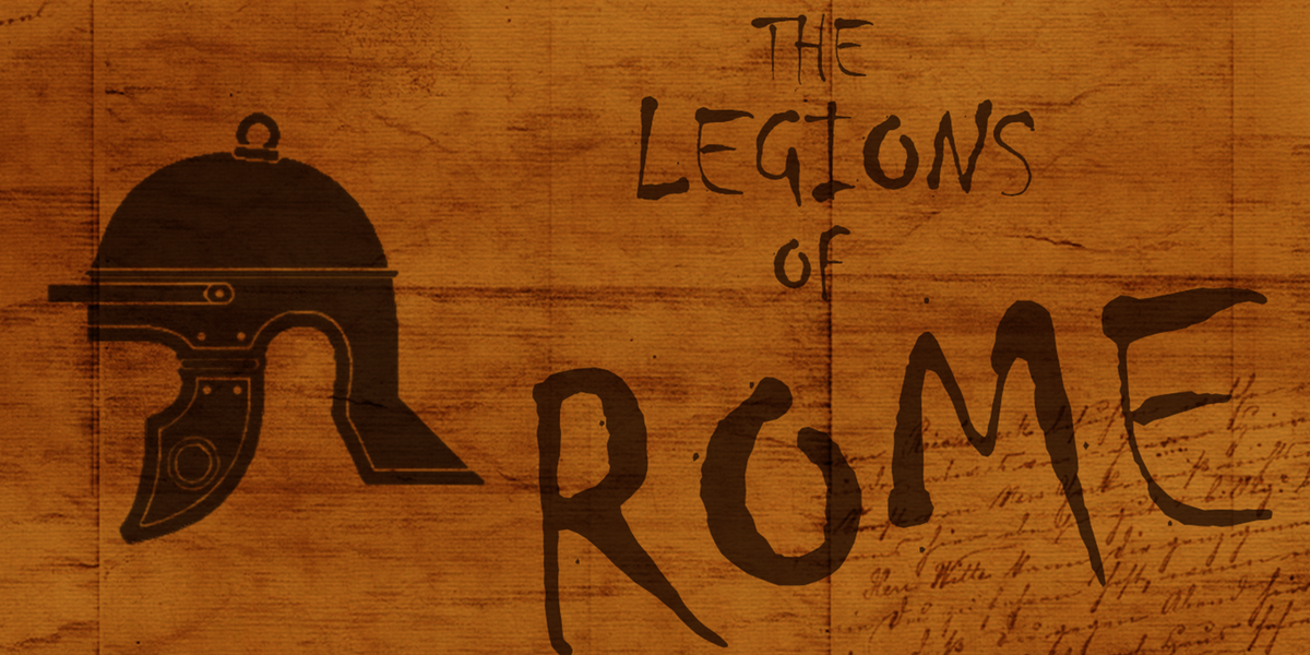 The Legions of Rome | GameCompanies.com