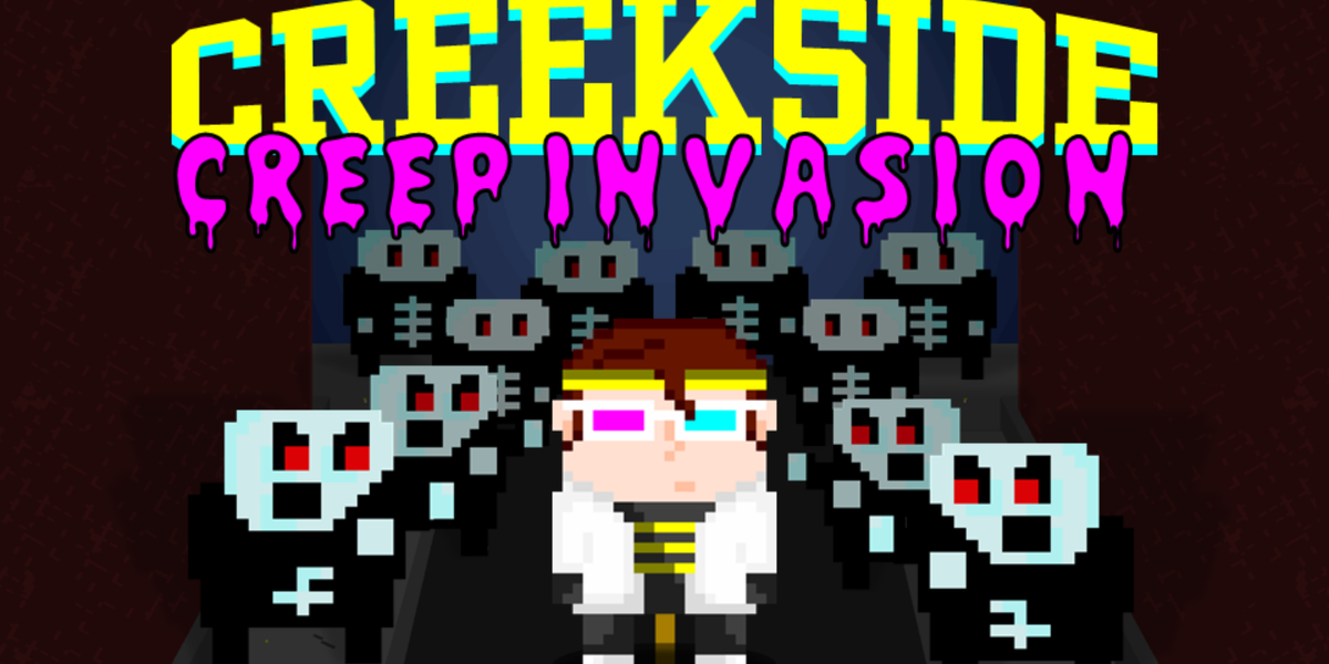 Creekside Creep Invasion | GameCompanies.com