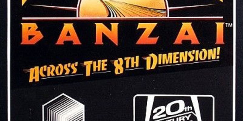 The Adventures of Buckaroo Banzai: Across the Eighth Dimension ...